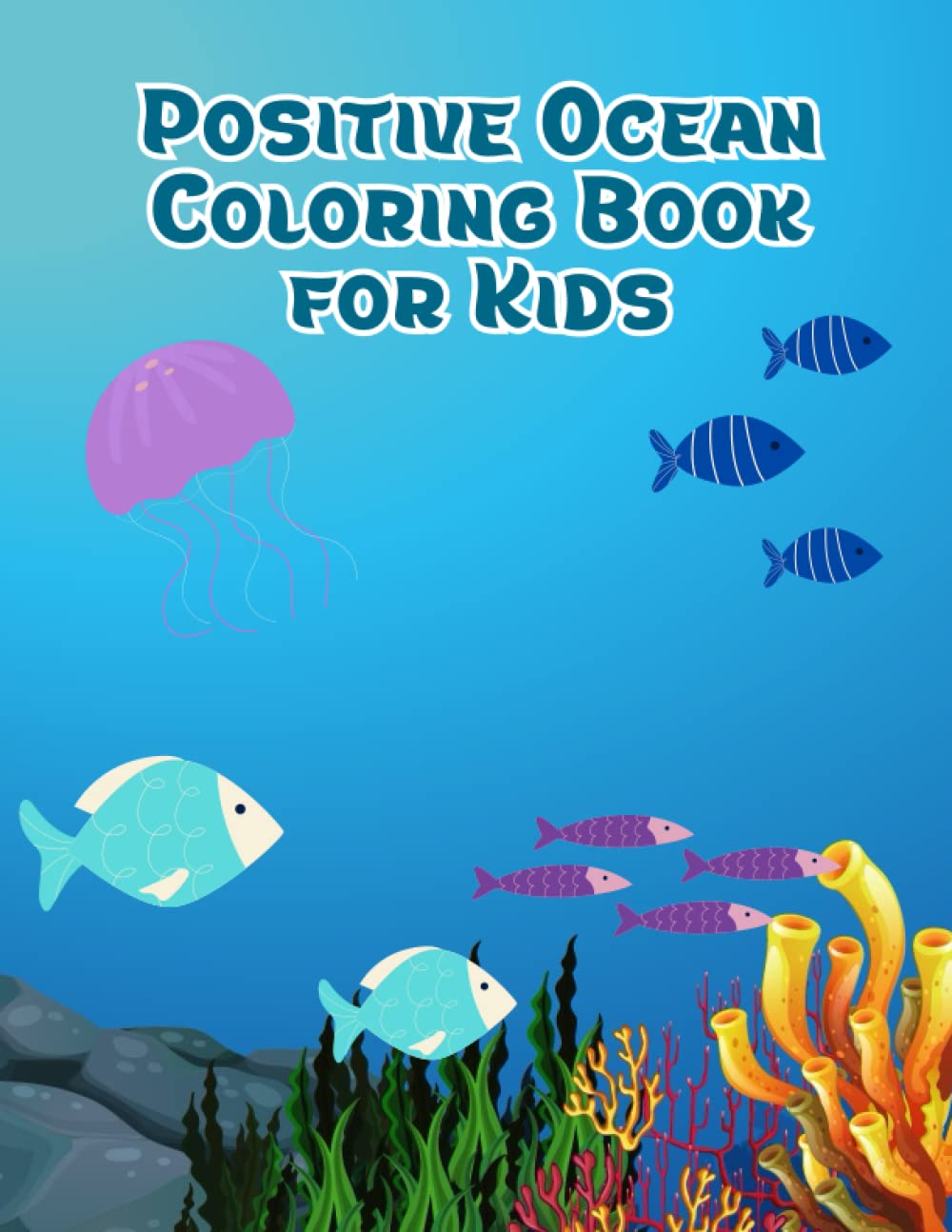 Buy Positive Ocean Coloring Book for Kids: Informative Coloring Pages ...
