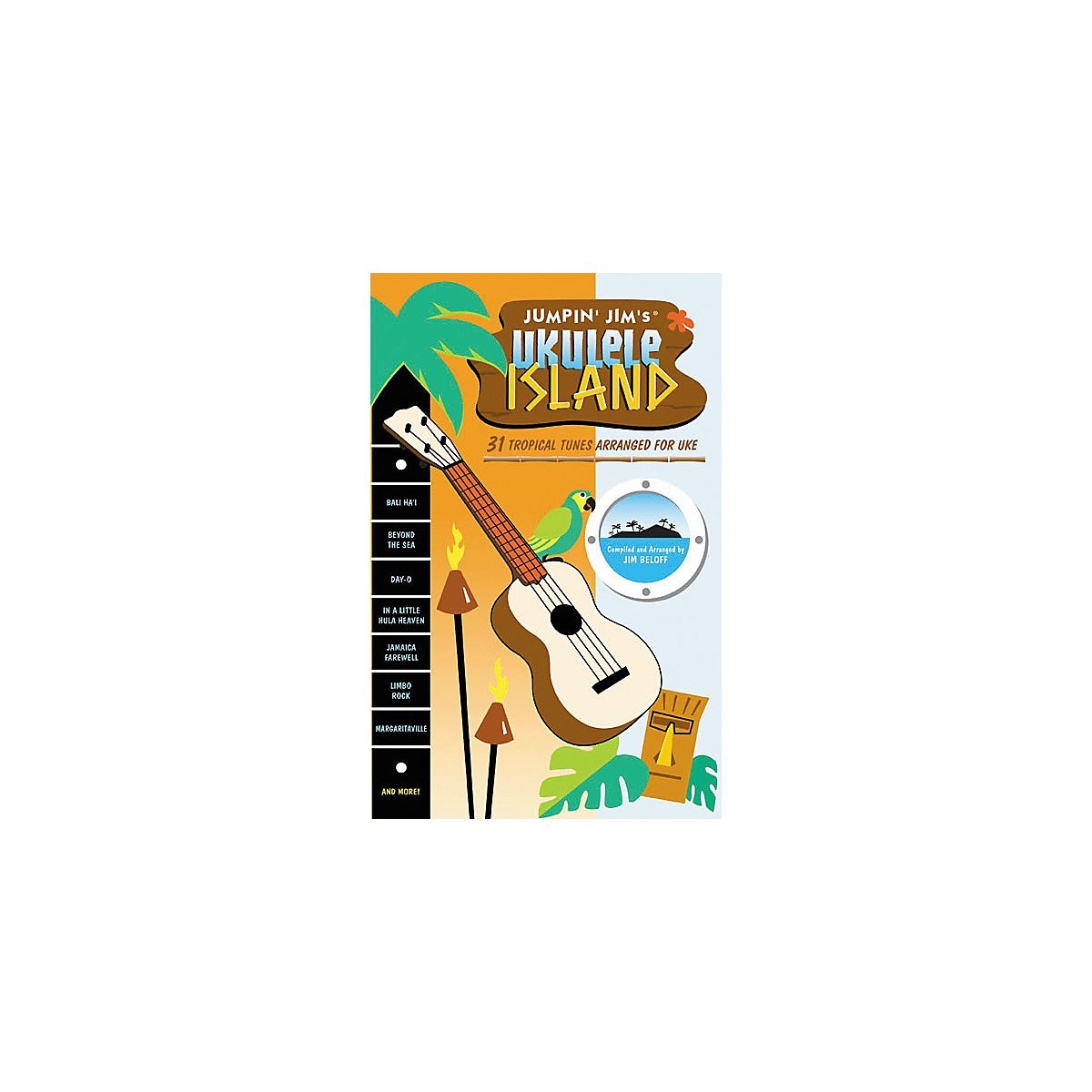 Amazon.com: Jumpin' Jim's Ukulele Island: 31 Tropical Tunes Arranged ...