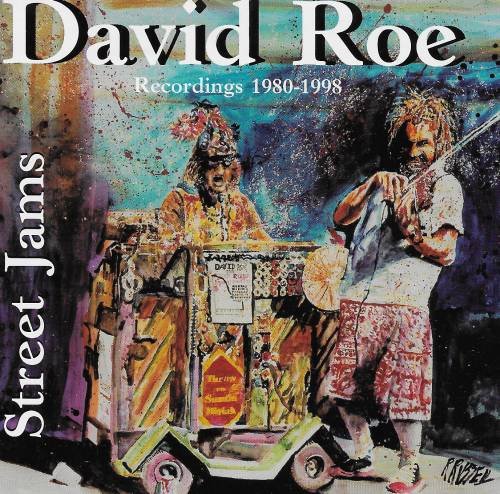 David Roe - David Roe, Street Jams Recordings 1980-1998 - Amazon.com Music
