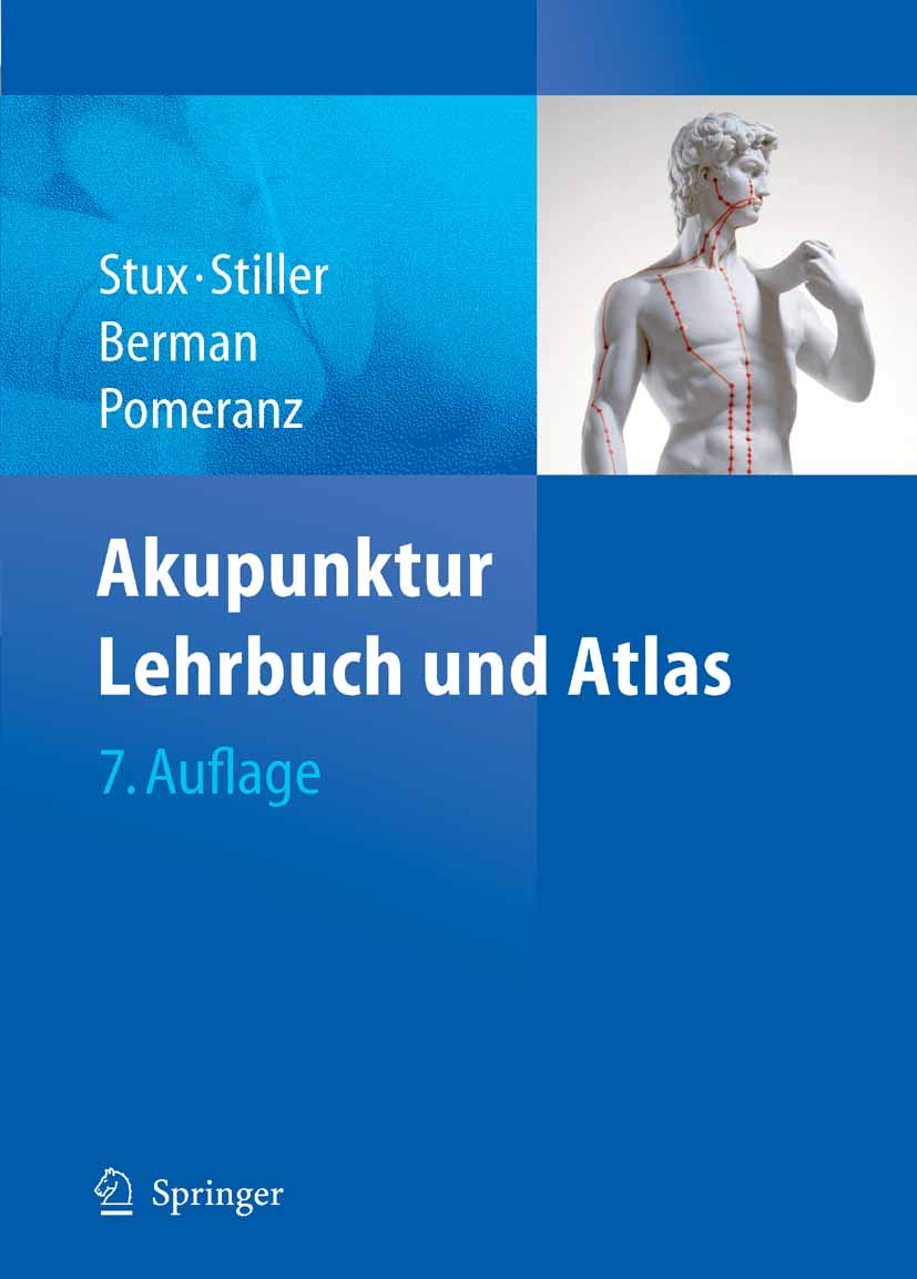 Akupunktur: Lehrbuch und Atlas eBook : Stux, Gabriel, Stiller, Niklas ...
