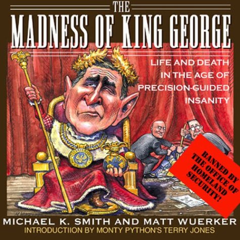 The Madness of King George: Life and Death in the Age of Precision ...