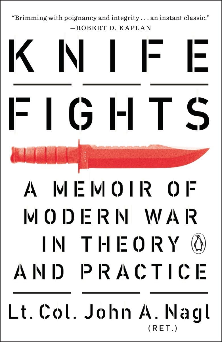 Amazon.com: Knife Fights: A Memoir of Modern War in Theory and Practice ...