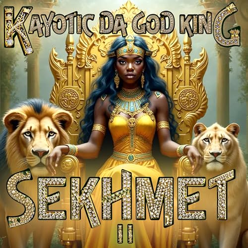 Play Sekhmet 2 by Kayotic da God King on Amazon Music Unlimited