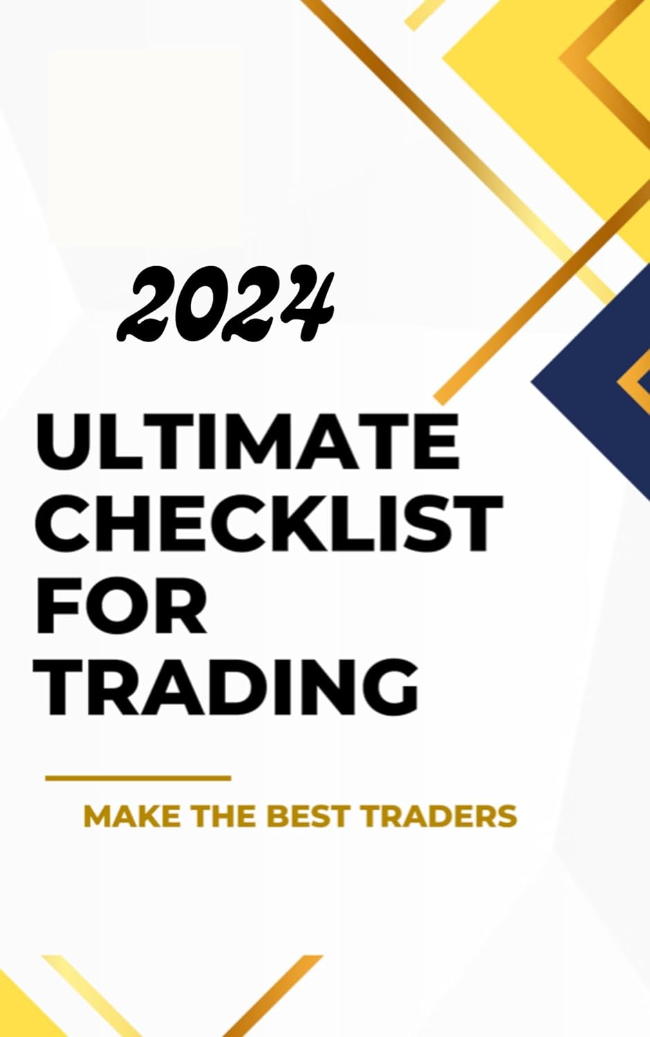 Ultimate Checklist For Trading 2024 Ebook Koli Aniket Amazonca Kindle Store