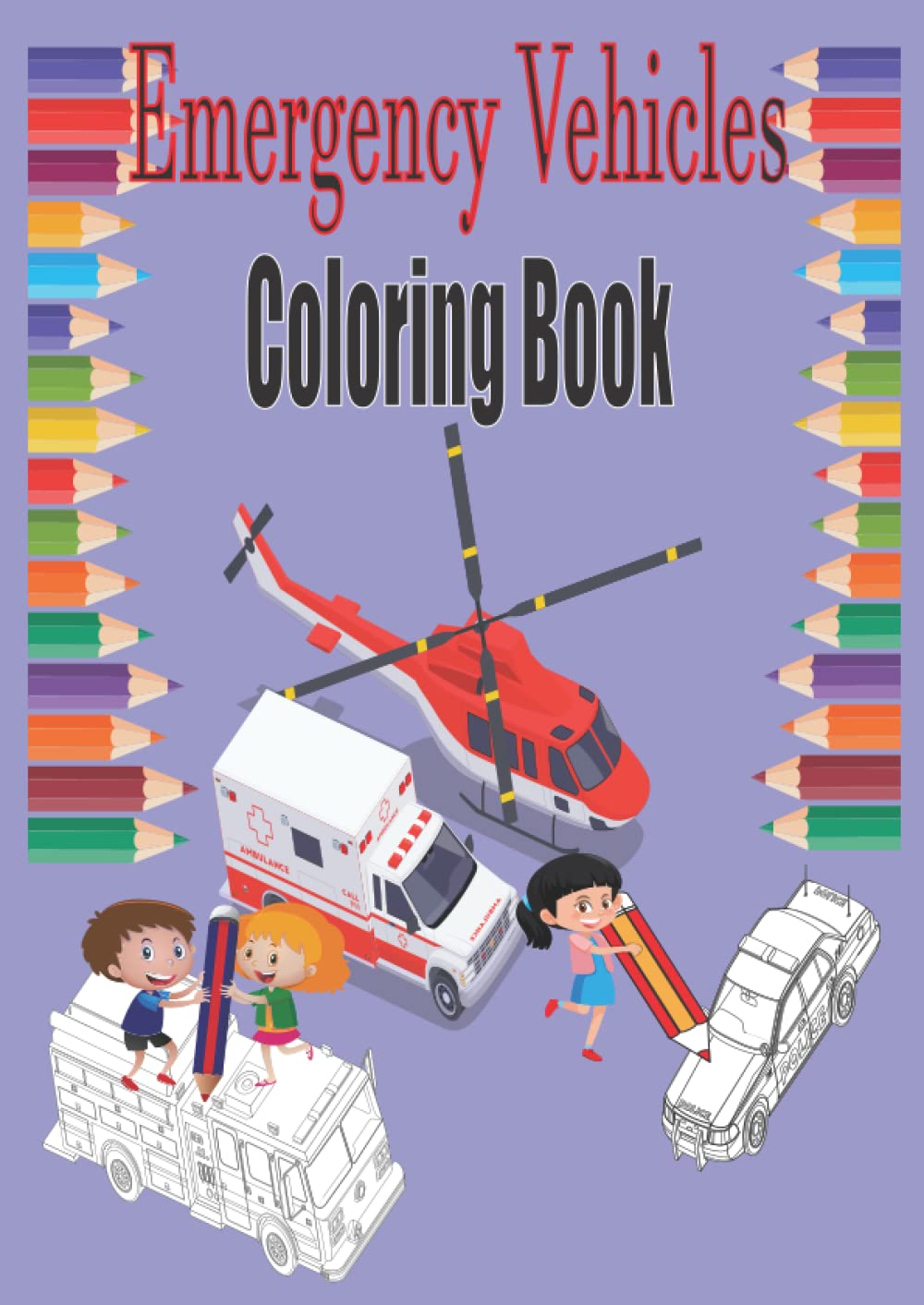 Emergency Vehicles Coloring Book Emergency Vehicles Coloring Pages For ...
