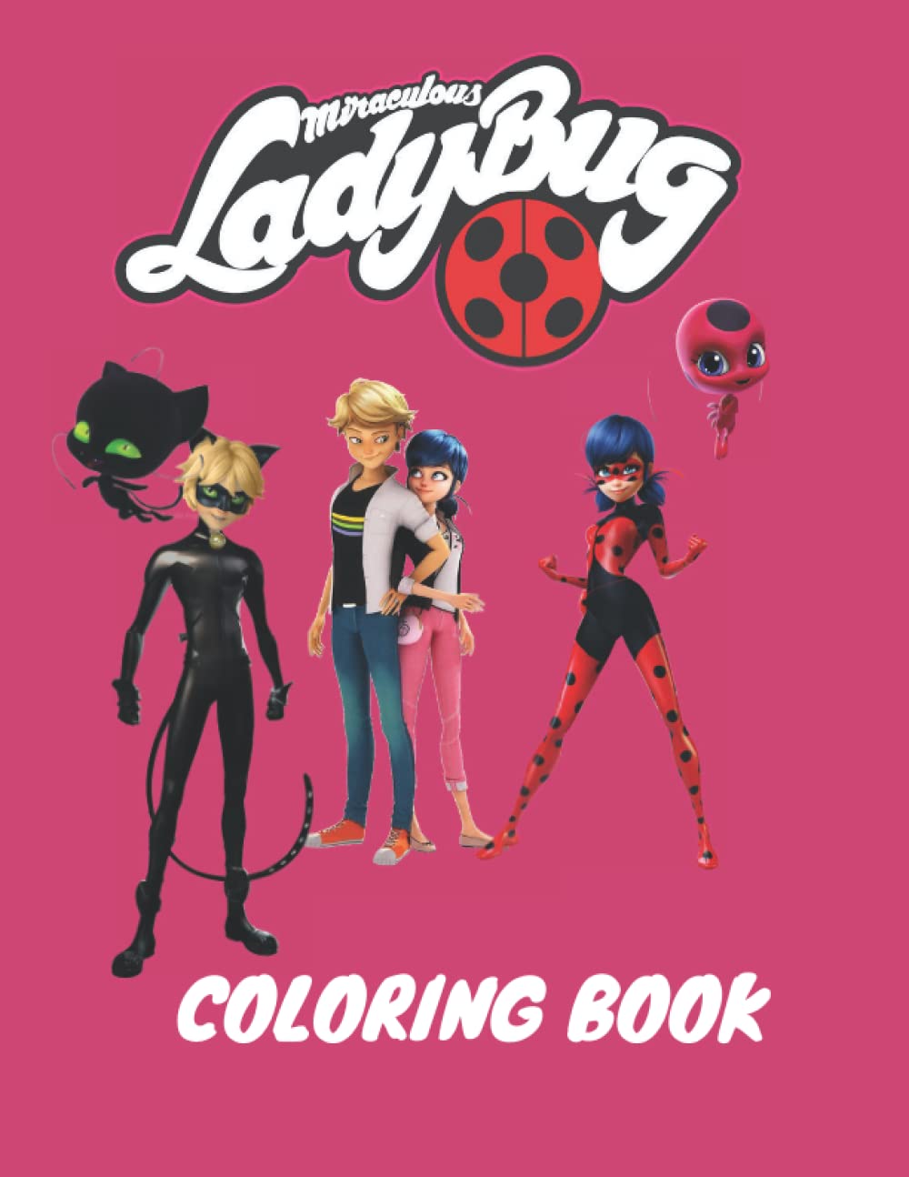 Buy Míraculous Ládybug Coloring Book: Miraculous Tales Of Ladybug & Cat ...