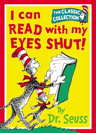 I Can Read with My Eyes Shut!: Seuss, Dr., Seuss, Dr.: 9780001713314 ...