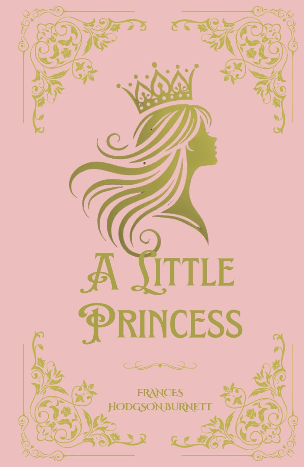 A Little Princess (Deluxe Illustrated Edition): The 1905 Original ...
