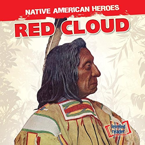 Red Cloud (Native American Heroes): Nelson, Maria: 9781482426922 ...
