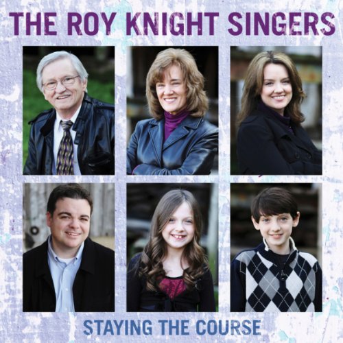Amazon.com: Staying The Course : Roy Knight Singers: Digital Music