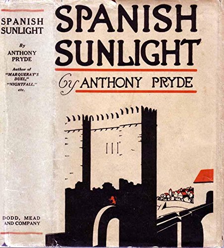 Spanish Sunlight: Anthony Pryde: Amazon.com: Books