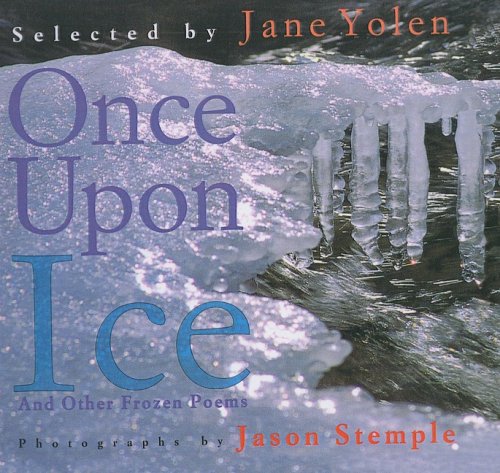 Once Upon Ice And Other Frozen Poems (Turtleback School & Library ...