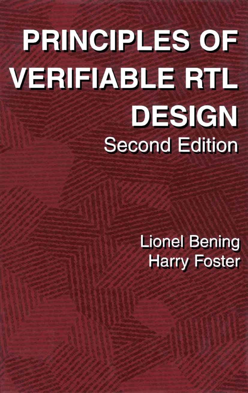 Principles of Verifiable RTL Design: A functional coding style ...