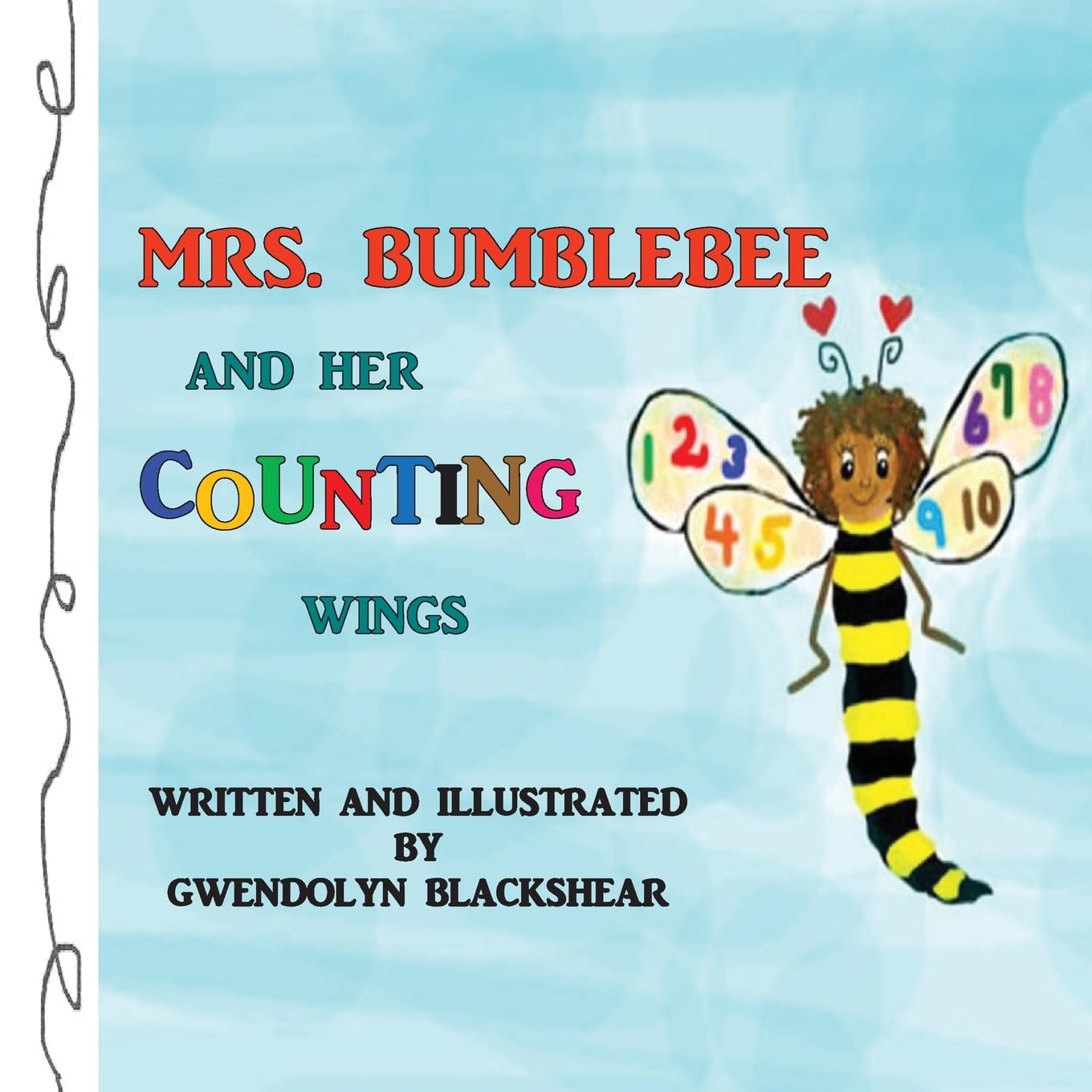 Mrs. Bumblebee and Her Counting Wings: Blackshear, Gwendolyn ...