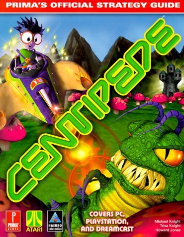 Centipede (Prima's Official Strategy Guide): Jones, Howard A ...