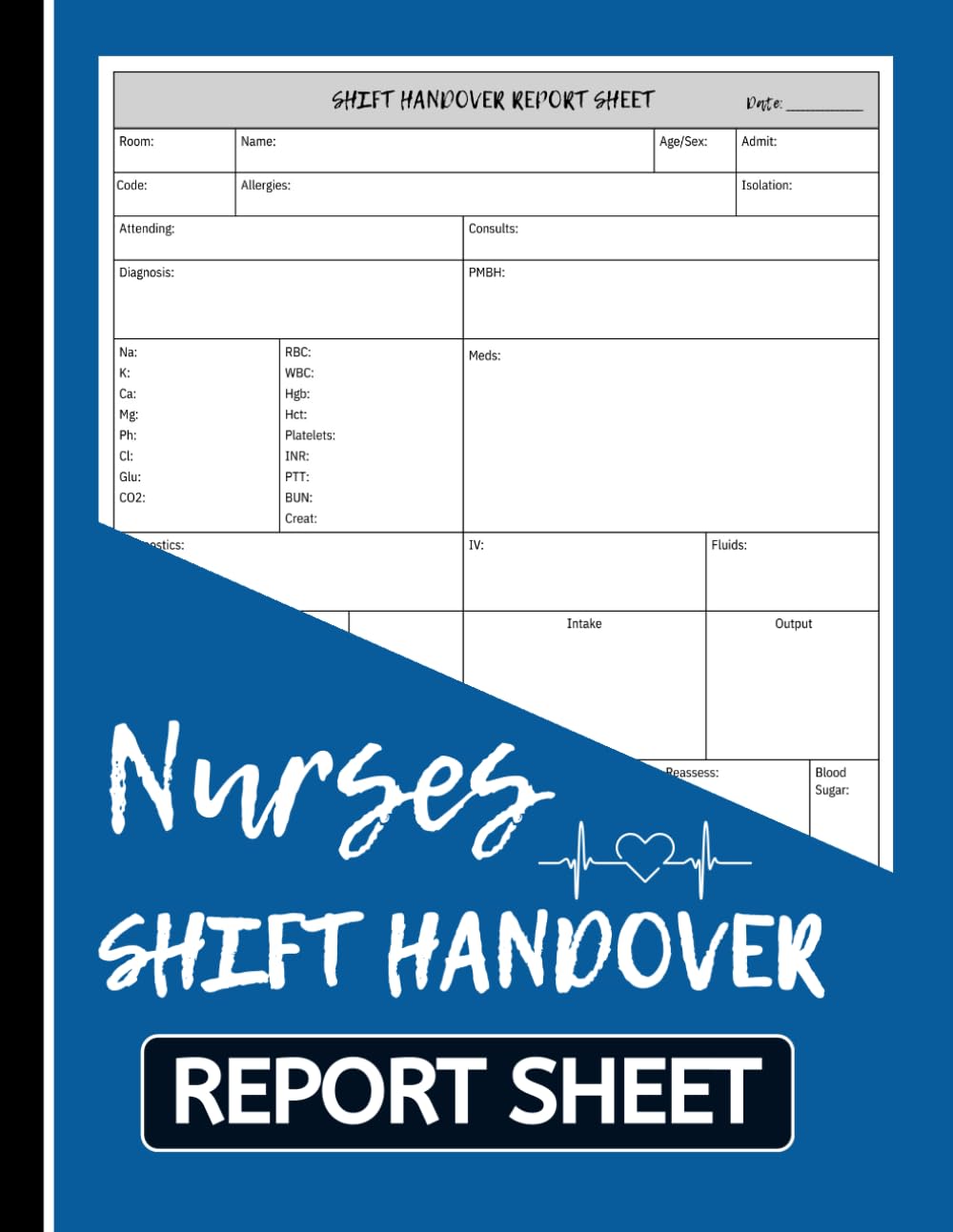 Nurses Shift Handover Report Sheet: Nurse Checklist for Effective ...
