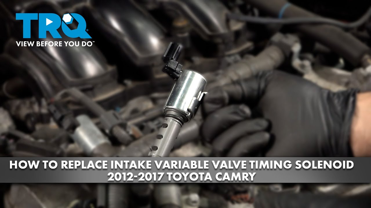 Watch How to Replace Intake VVT Solenoid 2012-2017 Toyota Camry on ...