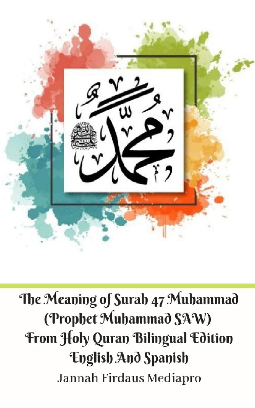Buy The Meaning of Surah 47 Muhammad (Prophet Muhammad SAW) From Holy ...