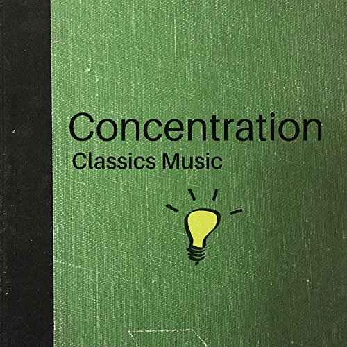 Amazon.com: Concentration Classics Music – Soft Classical Songs, Easy ...