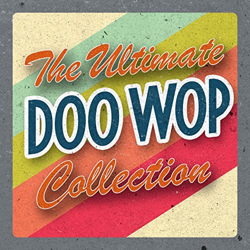 The Ultimate Doo Wop Collection von Various artists bei Amazon Music ...