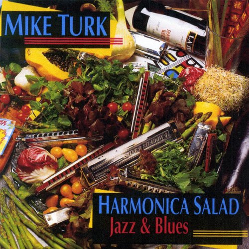 Amazon.com: Harmonica Salad : Mike Turk: Digital Music