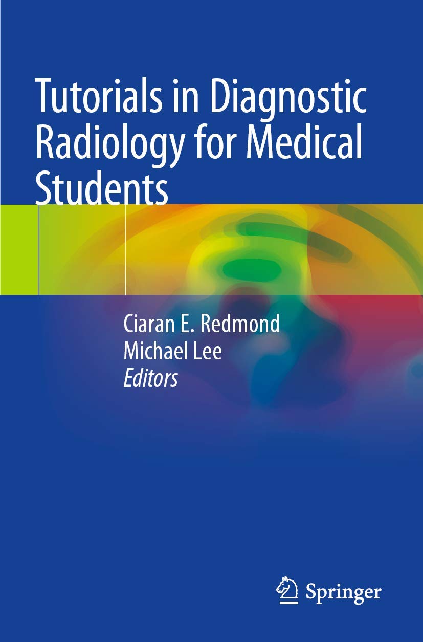 Tutorials in Diagnostic Radiology for Medical Students: 9783030318956 ...