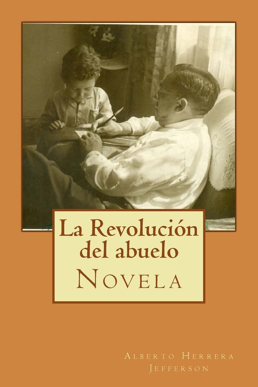 Amazon.com: La Revolución del abuelo (Spanish Edition): 9781494297336 ...