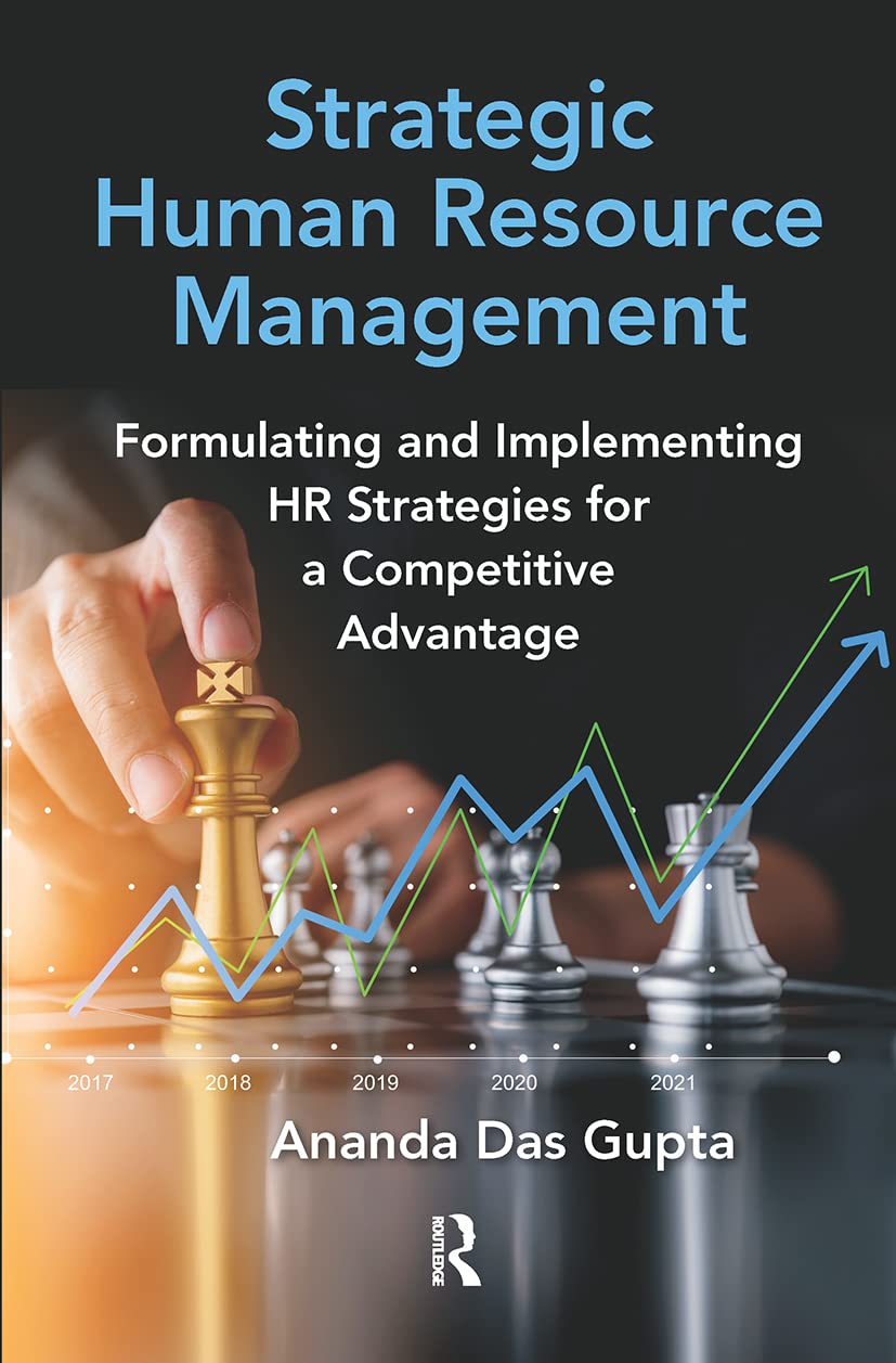 Strategic Human Resource Management: Formulating and Implementing HR ...