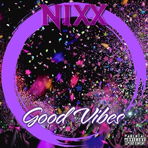 Play Good Vibes by Nixx on Amazon Music Unlimited