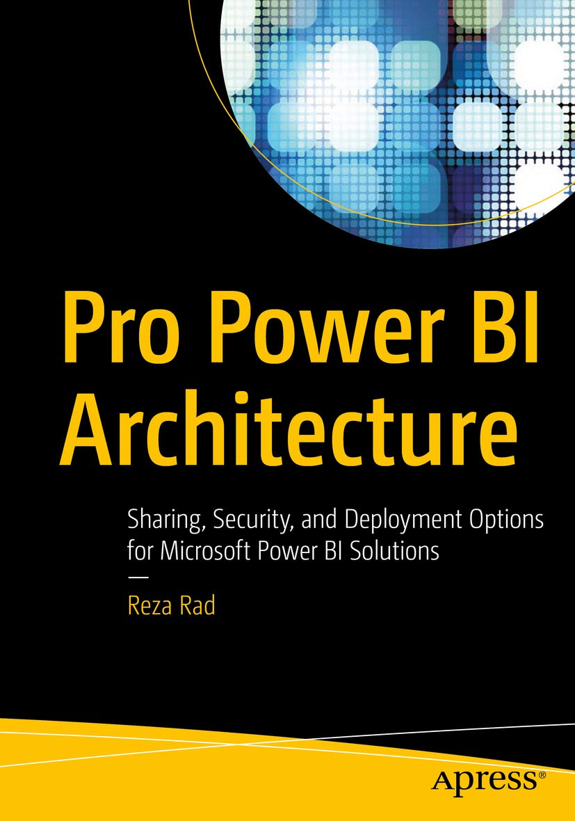 Buy Pro Power BI Architecture: Sharing, Security, and Deployment ...