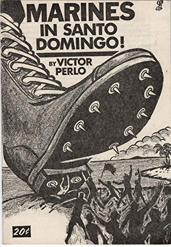 Marines in Santo Domingo!: Victor Perlo: Amazon.com: Books