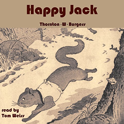 Amazon.com: Happy Jack (Audible Audio Edition): Thornton W. Burgess ...