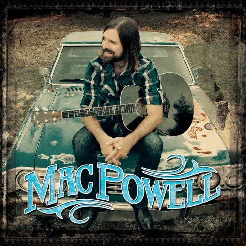 Play Mac Powell by Mac Powell on Amazon Music