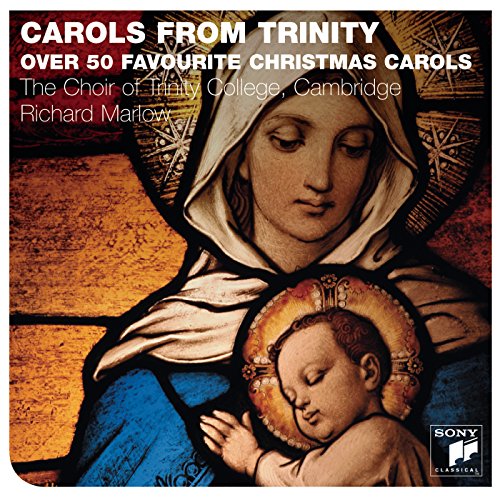 Carols From Trinity von The Choir of Trinity College, Cambridge bei ...