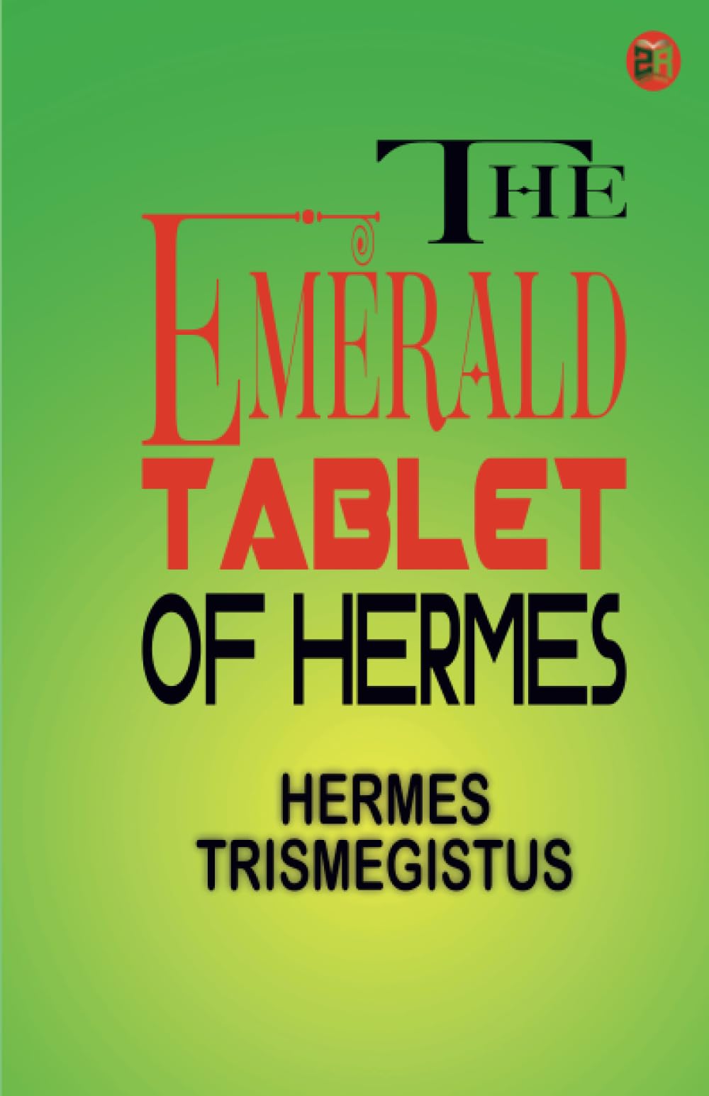 Amazon.com: The Emerald Tablet of Hermes: 9789358585926: Hermes ...