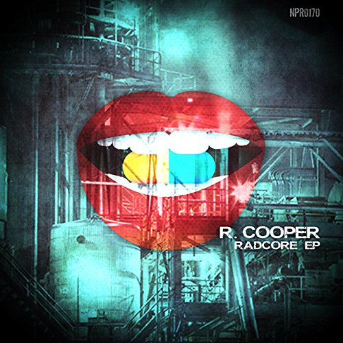 Play Radcore EP by R. Cooper on Amazon Music