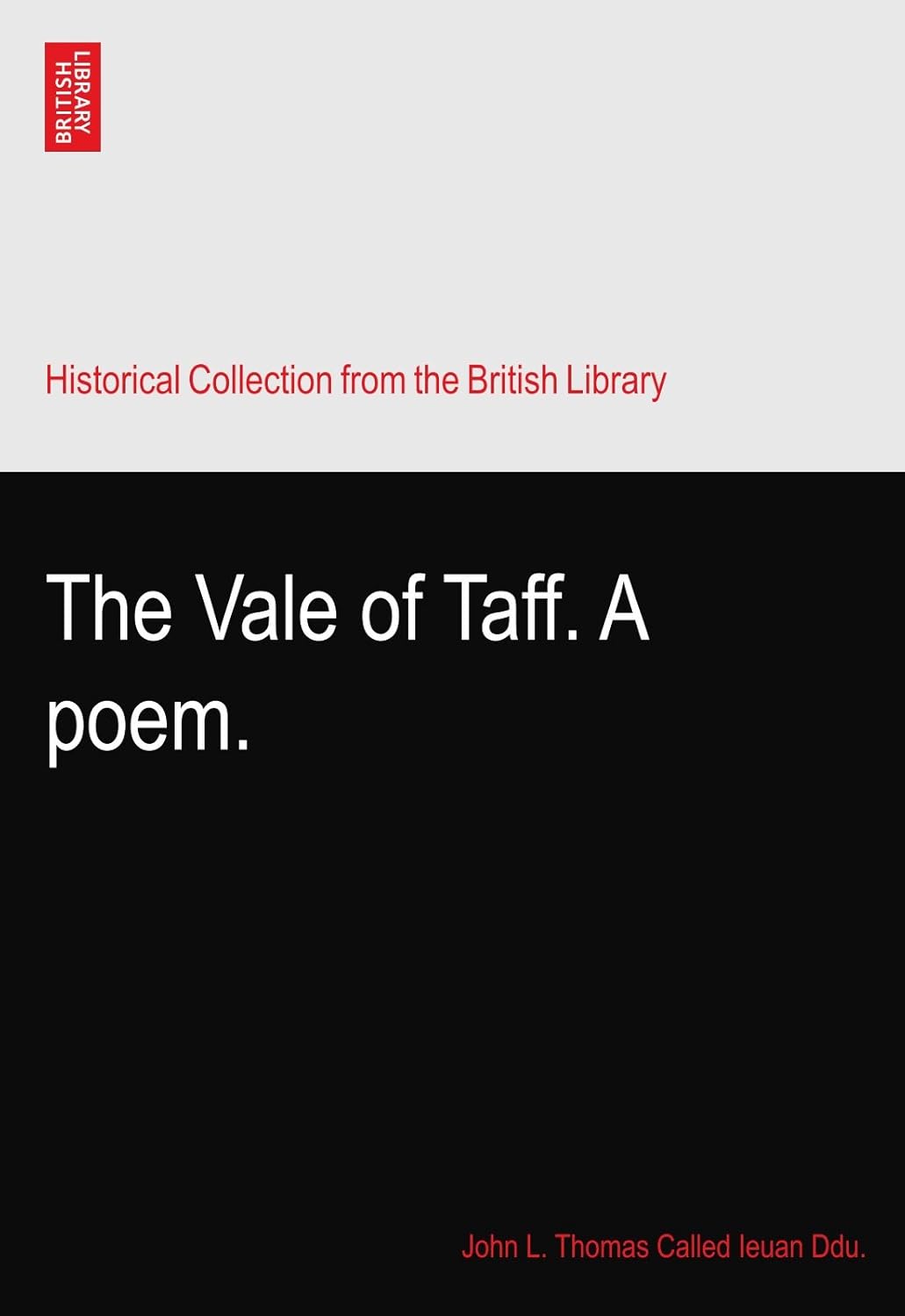 Amazon.com: The Vale of Taff. A poem.: Thomas Called Ieuan Ddu., John L ...