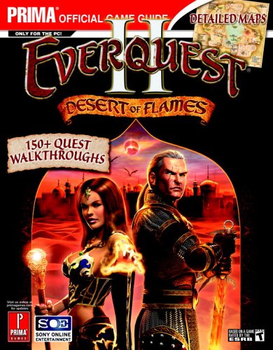 Buy EverQuest II: Desert of Flame: Prima Official Game Guide: The ...