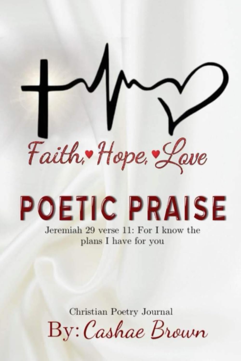 Poetic Praise: Brown, Cashae: Amazon.com: Books