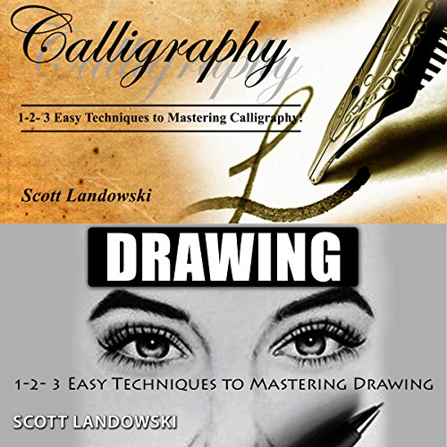 Calligraphy & Drawing: 1-2-3 Easy Techniques to Mastering Calligraphy ...