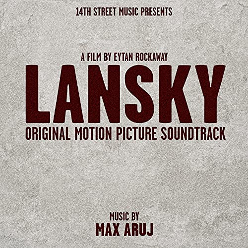 Play Lansky (Original Motion Picture Soundtrack) by Max Aruj on Amazon ...