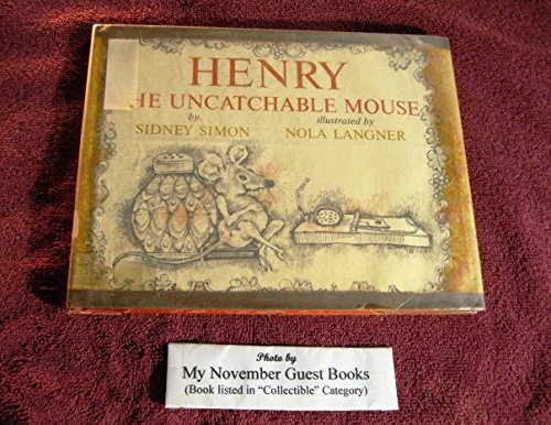 Henry, the uncatchable mouse: Simon, Sidney B: Amazon.com: Books