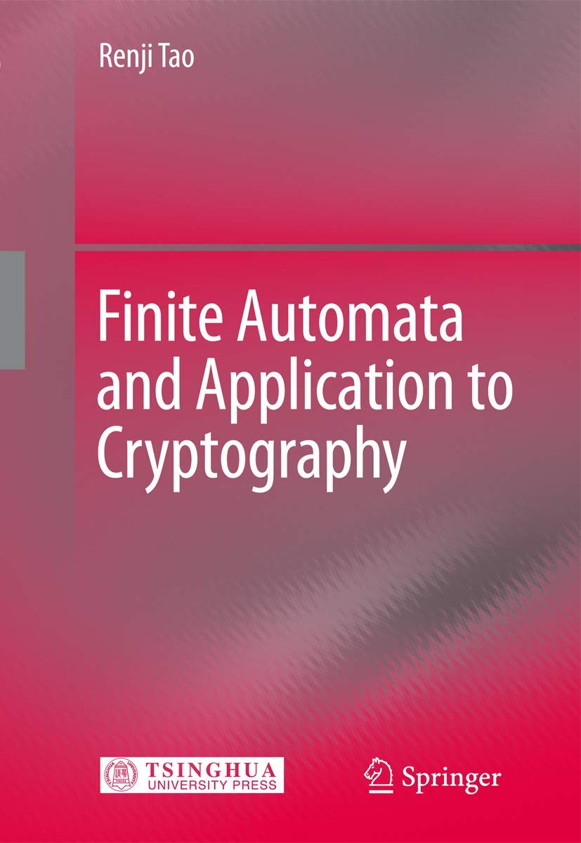 Finite Automata and Application to Cryptography: 9783540782568 ...