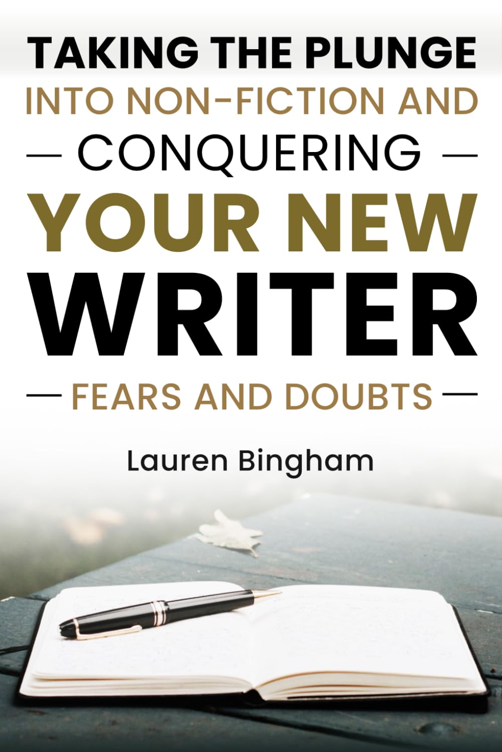 How to Write a Book: Taking the Plunge into Non-Fiction and Conquering ...