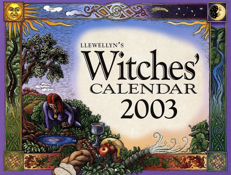 2003 Witches' Calendar (Annuals - Witches' Calendar): Ardinger, Barbara ...