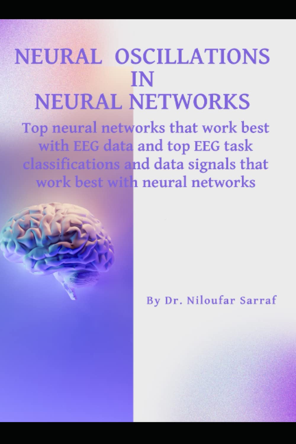 Neural Oscillations In Neural Networks Top Neural Networks That Work Best With Eeg Data And Top