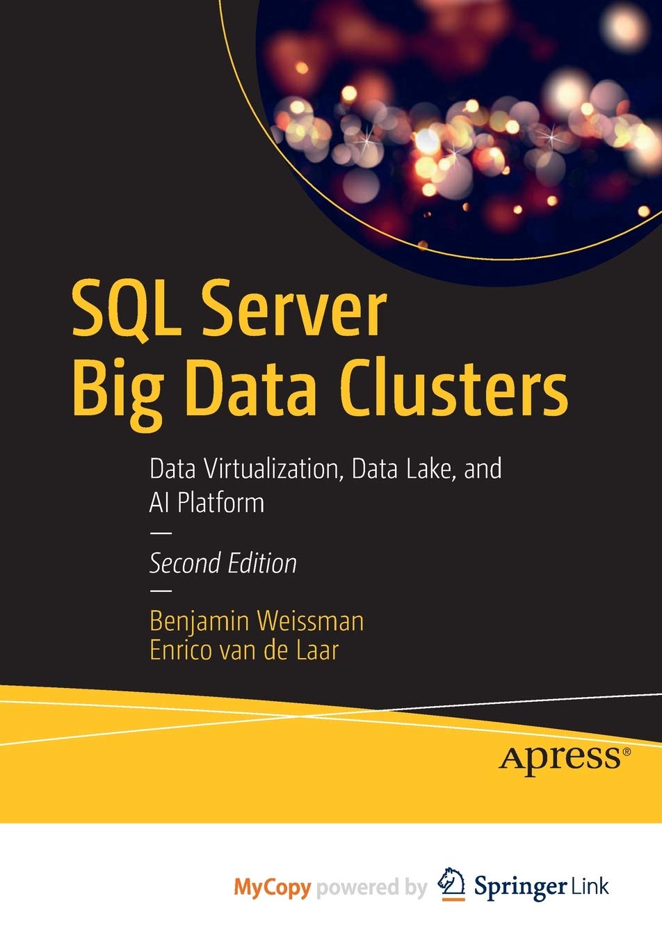 SQL Server Big Data Clusters: Data Virtualization, Data Lake, and AI ...