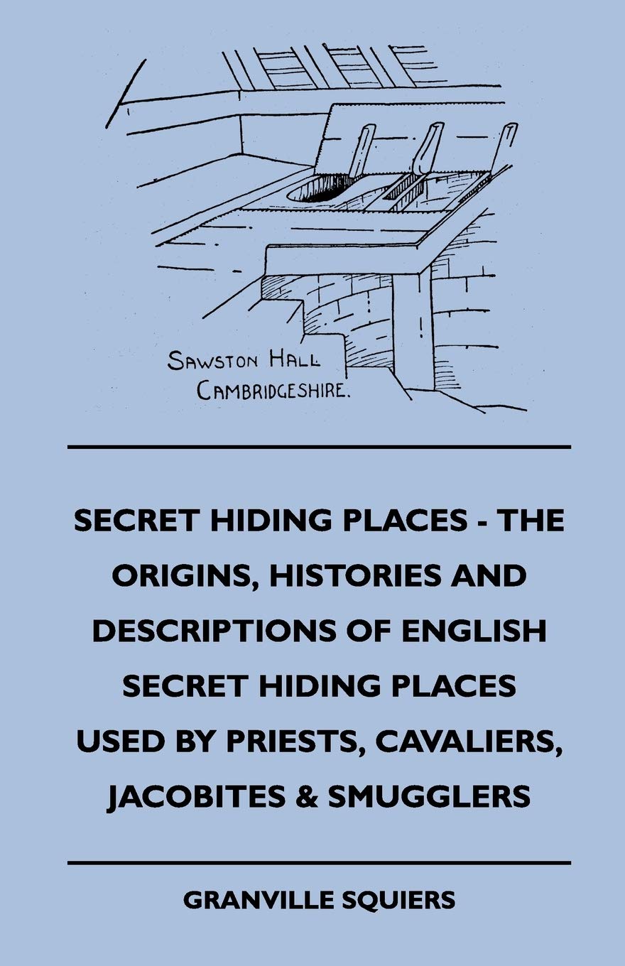 Buy Secret Hiding Places - The Origins, Histories And Descriptions Of ...