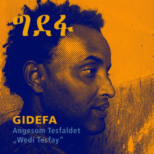 Amazon MusicでAngesom TesfalidetのGidefaを再生する