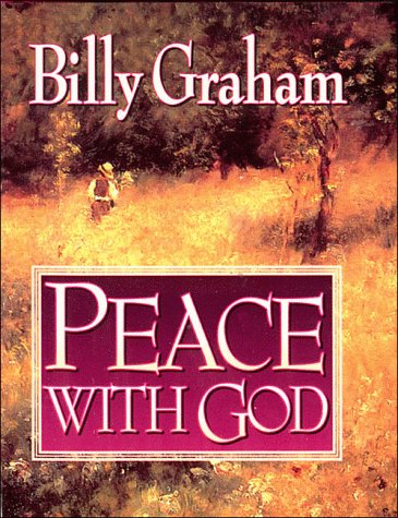 Peace With God (Mini Book): Graham, William Franklin: 9780849950759 ...